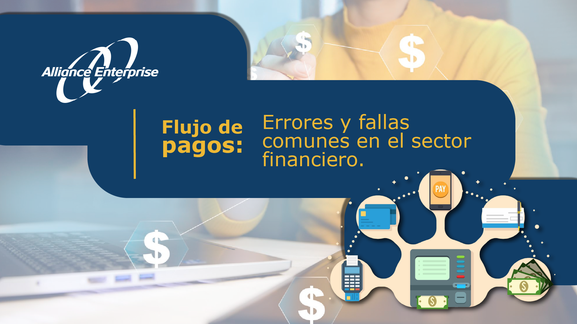 Flujo de pagos: Errores y fallas comunes en el sector financiero